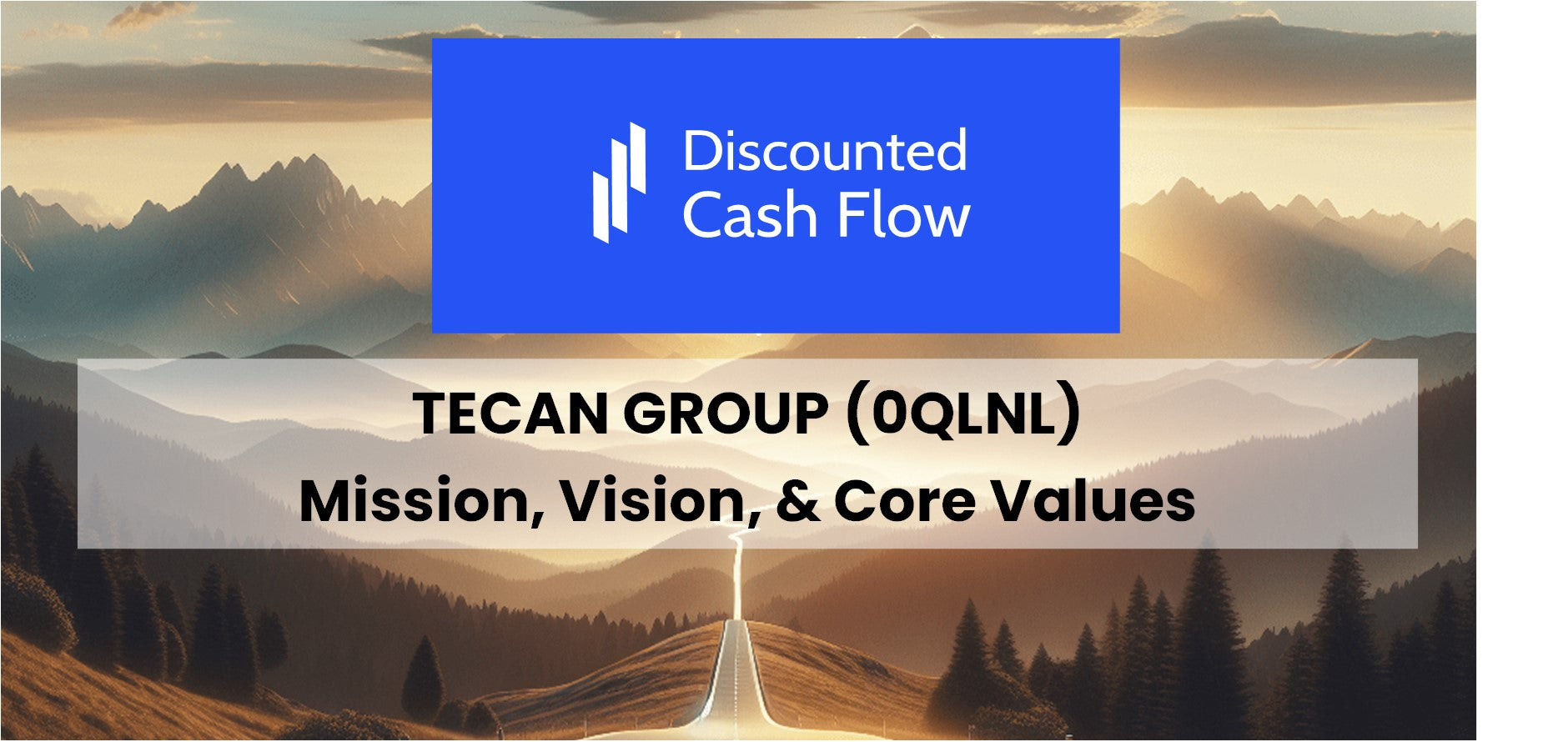Mission Statement, Vision, & Core Values (2025) of Tecan Group (0QLNL) – DCFmodeling.com