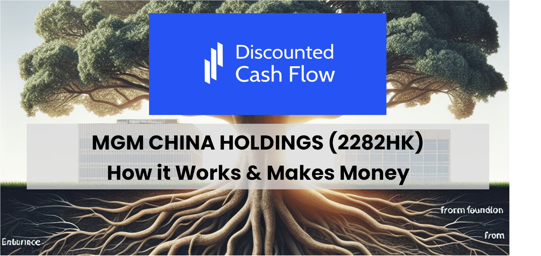 MGM China Holdings (2282HK): history, ownership, mission, how it works & makes money ...