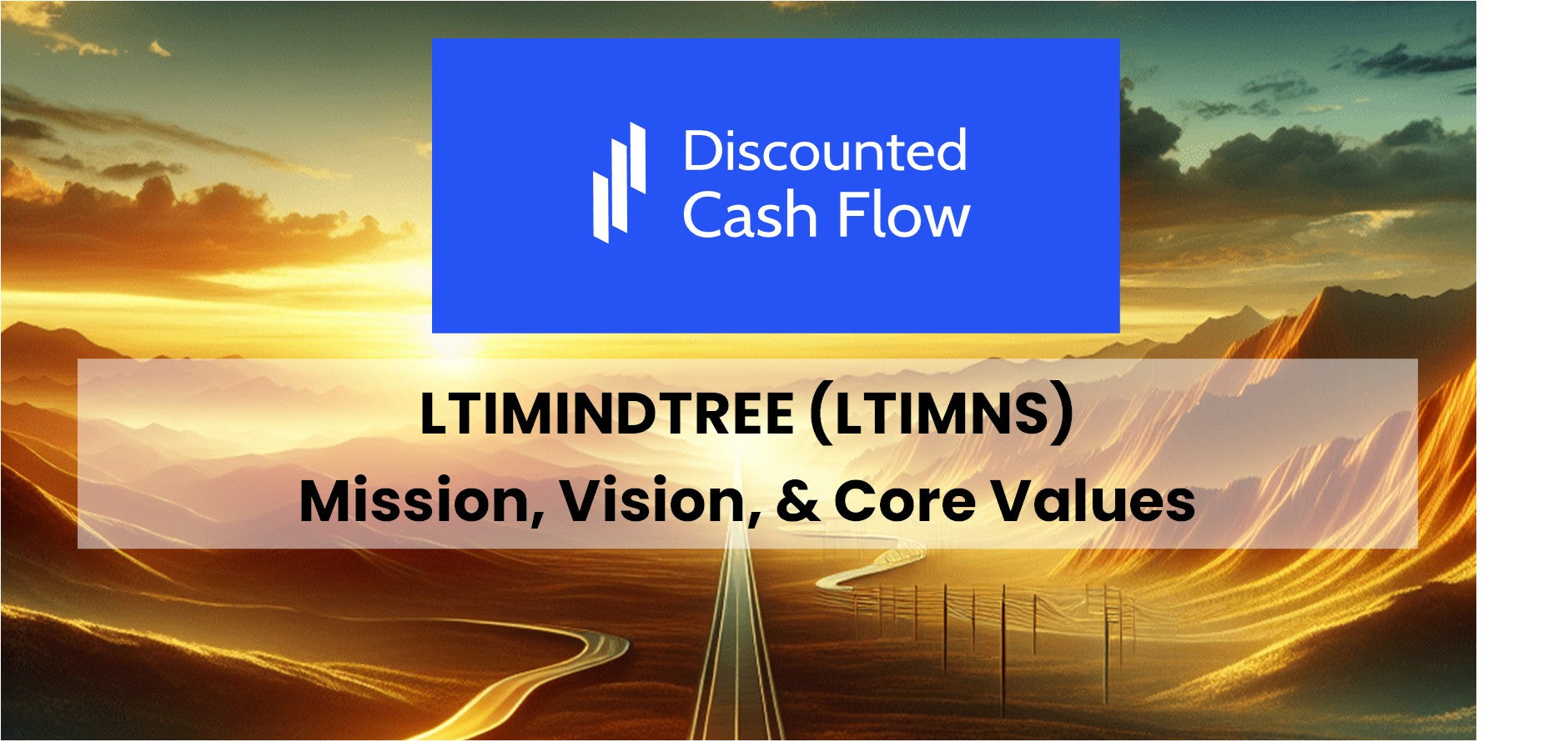 Mission Statement, Vision, & Core Values (2025) of LTIMindtree (LTIMNS) – DCFmodeling.com