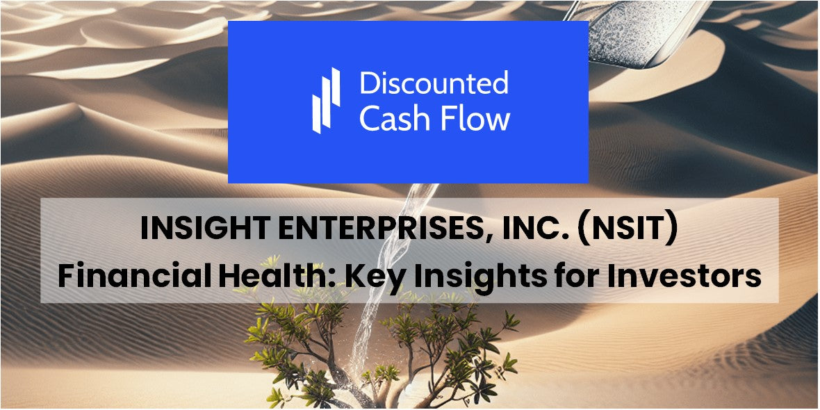 Breaking Down Insight Enterprises, Inc. (NSIT): Key Insights for Investors – DCFmodeling.com