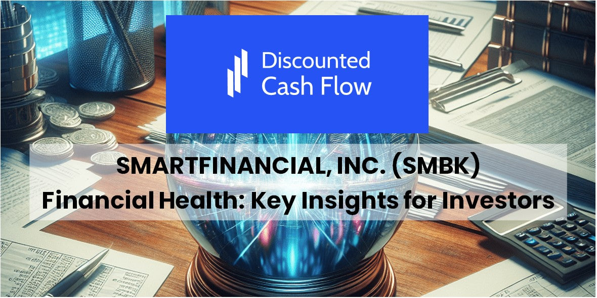 Breaking Down SmartFinancial, Inc. (SMBK): Key Insights for Investors – DCFmodeling.com