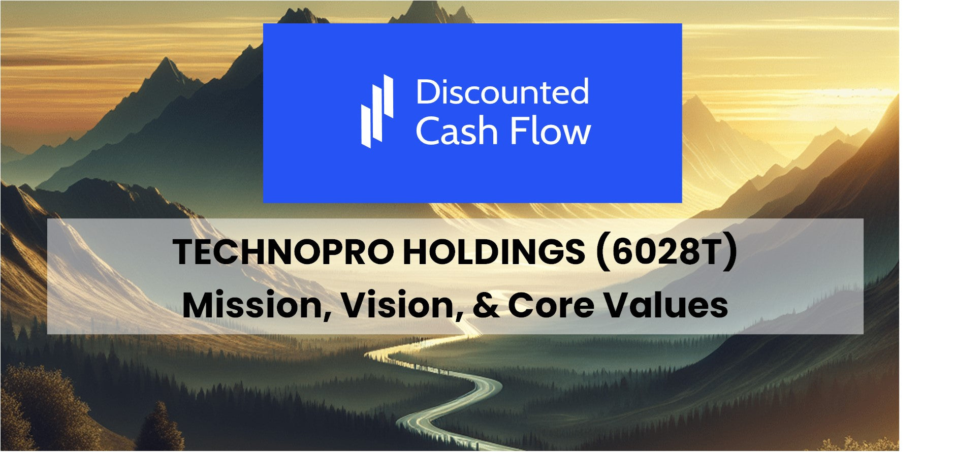 Mission Statement, Vision, & Core Values (2025) of TechnoPro Holdings (6028T) – DCFmodeling.com