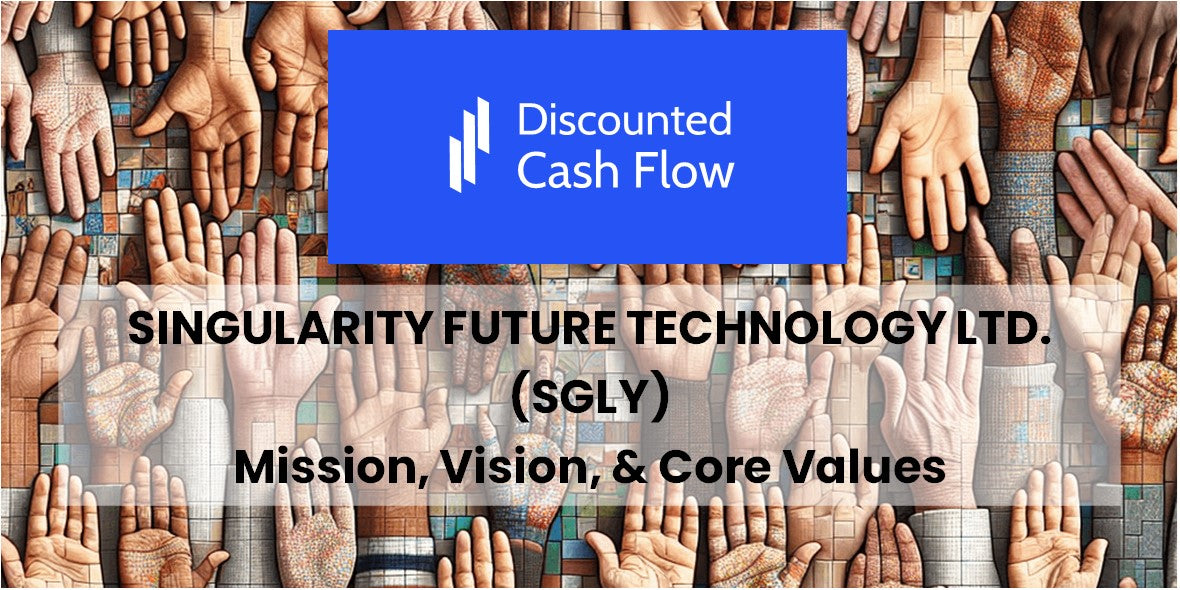 Mission Statement, Vision, & Core Values (2025) of Singularity Future Technology Ltd. (SGLY ...