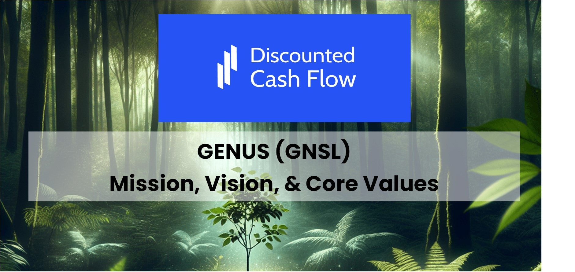 Mission Statement, Vision, & Core Values (2025) of Genus (GNSL) – DCFmodeling.com