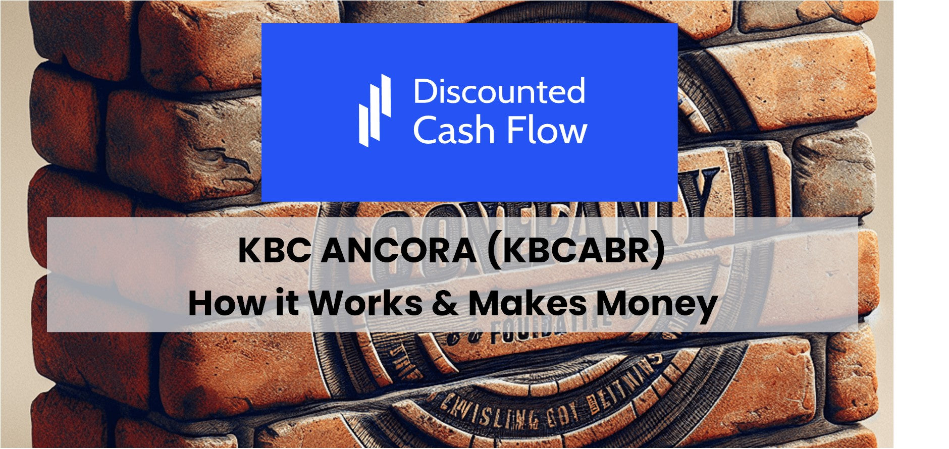 KBC Ancora (KBCABR): history, ownership, mission, how it works & makes money – DCFmodeling.com