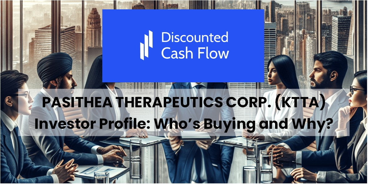 Exploring Pasithea Therapeutics Corp. (KTTA): Who s Buying and Why? – DCFmodeling.com