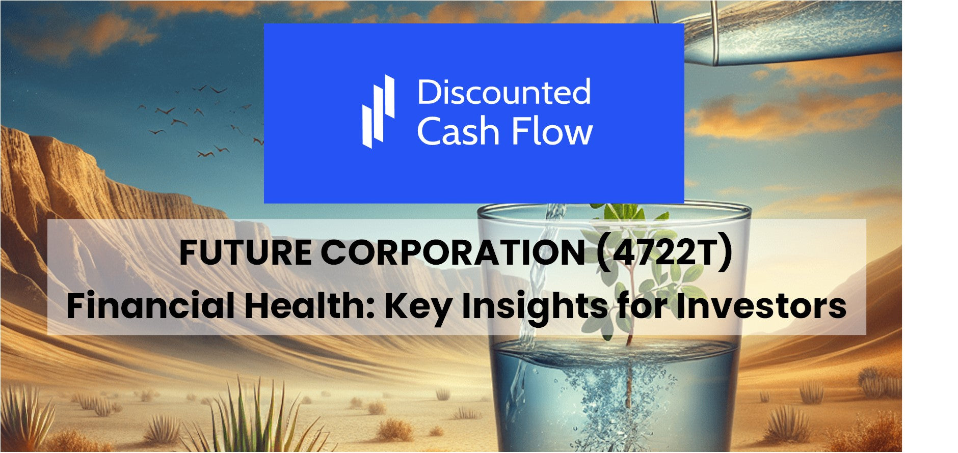 Breaking Down Future Corporation (4722T) Financial Health: Key Insights for Investors ...