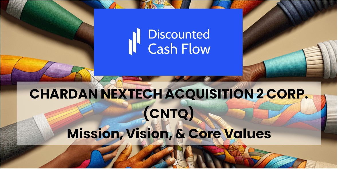 Mission Statement, Vision, & Core Values (2025) of Chardan NexTech Acquisition 2 Corp. (CNTQ ...