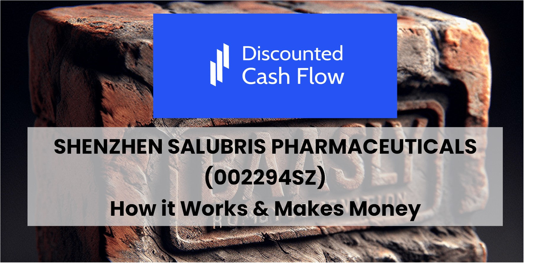 Shenzhen Salubris Pharmaceuticals (002294SZ): history, ownership, mission, how it works & makes ...