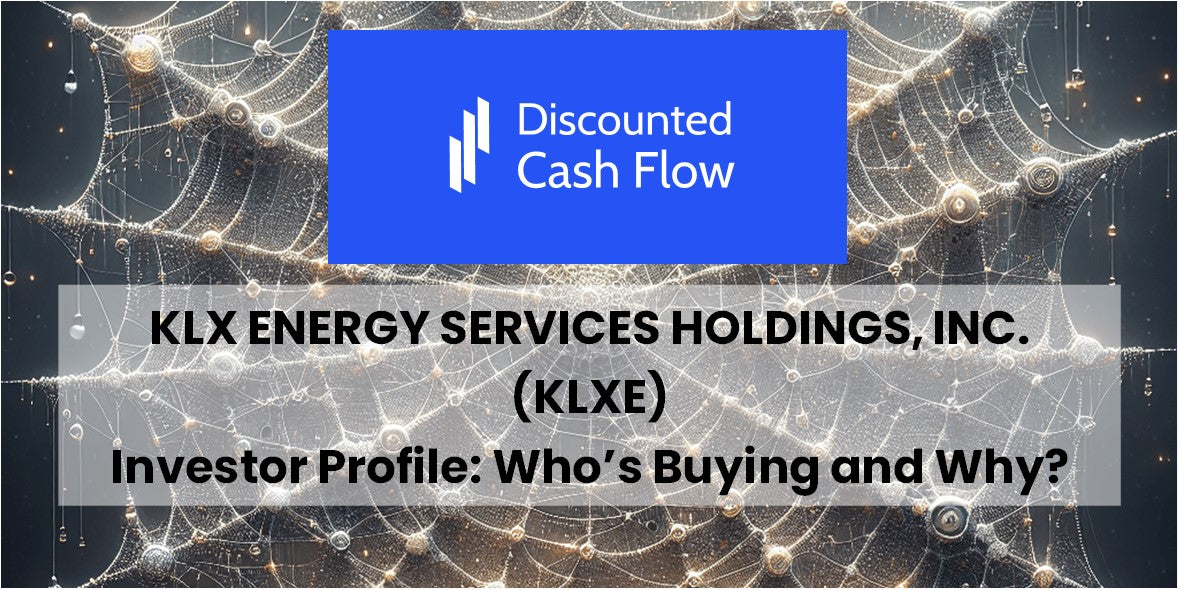 Exploring KLX Energy Services Holdings, Inc. (KLXE): Who s Buying and Why? – DCFmodeling.com