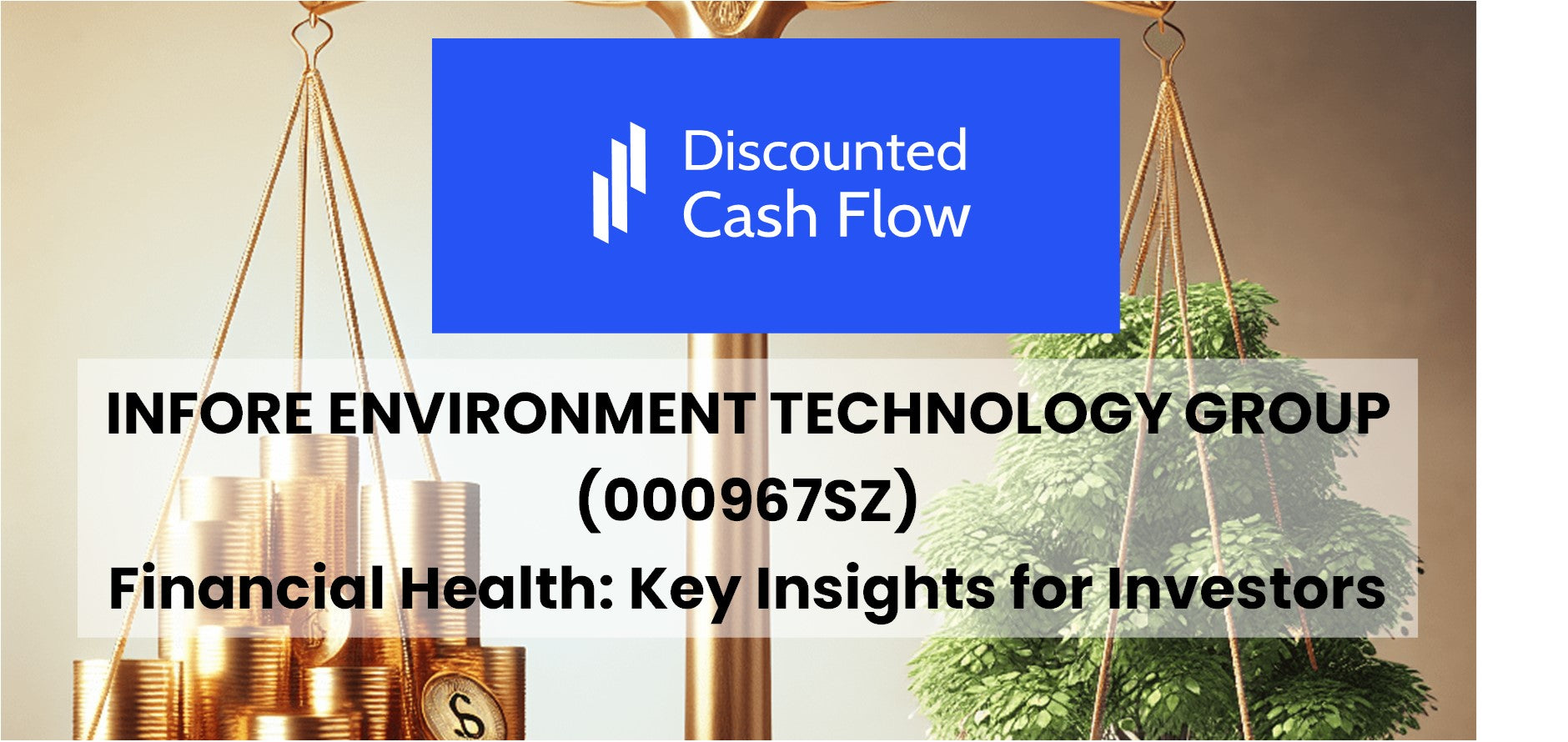 Breaking Down Infore Environment Technology Group (000967SZ) Financial Health: Key Insights for ...