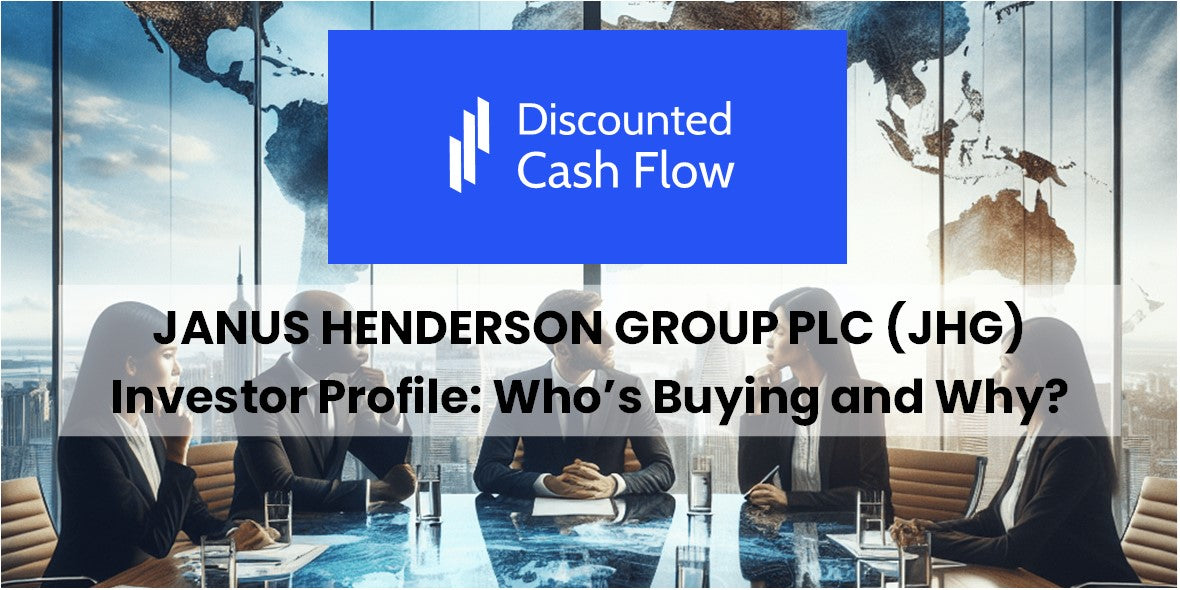 Exploring Janus Henderson Group plc (JHG): Who s Buying and Why? – DCFmodeling.com