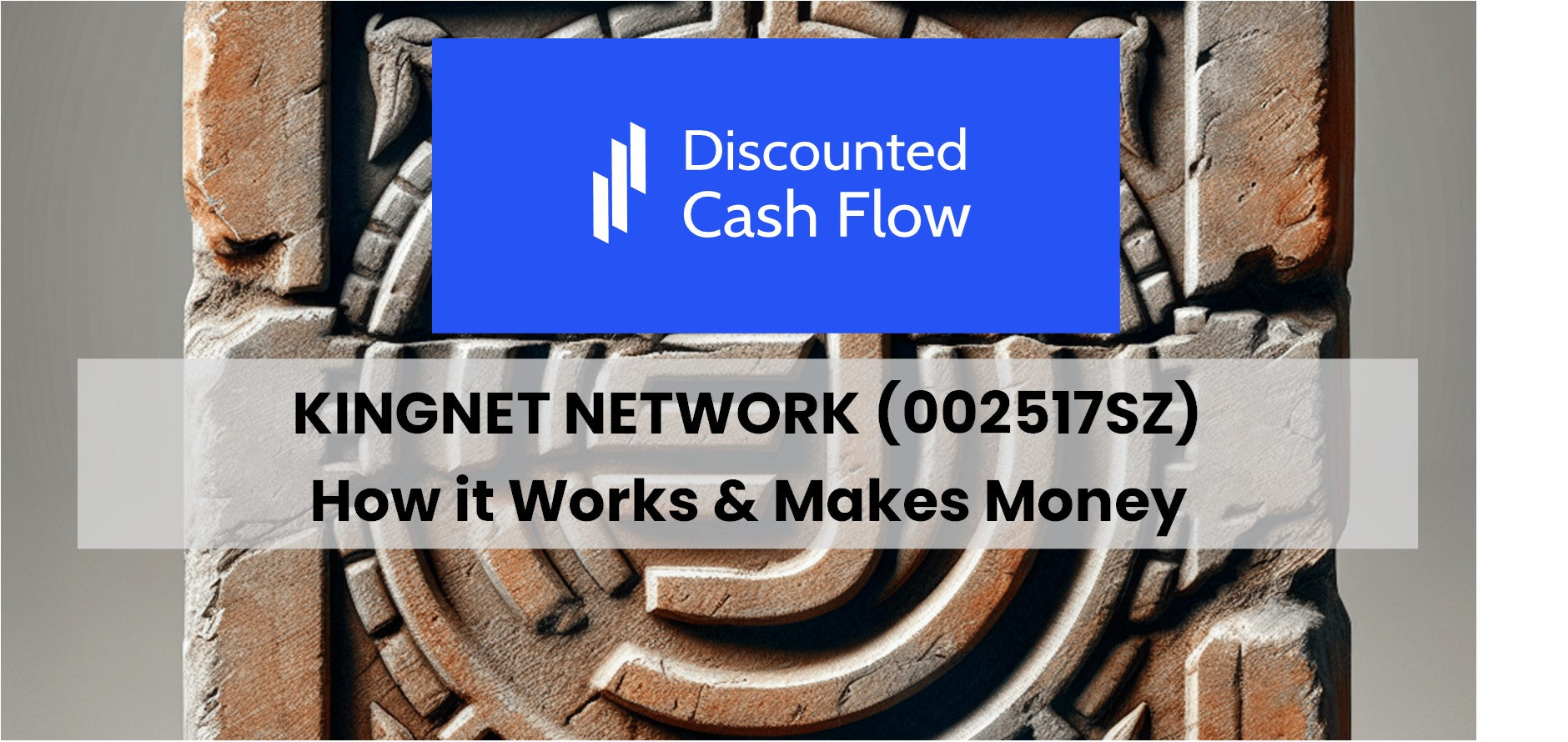 Kingnet Network (002517SZ): history, ownership, mission, how it works & makes money ...
