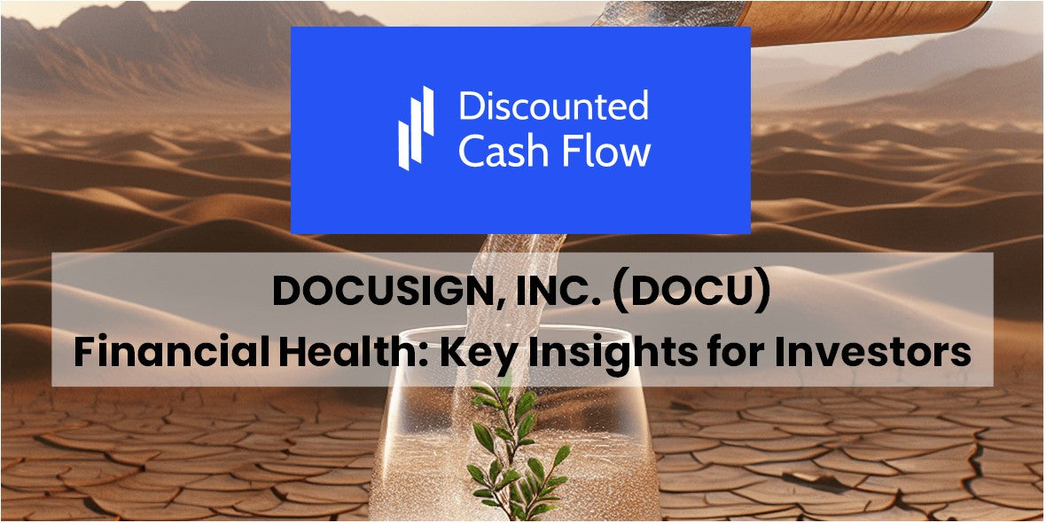 Breaking Down DocuSign, Inc. (DOCU): Key Insights for Investors – DCFmodeling.com
