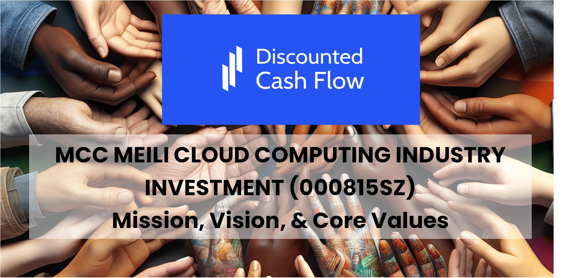 Mission Statement, Vision, & Core Values (2025) of MCC Meili Cloud Computing Industry Investment ...