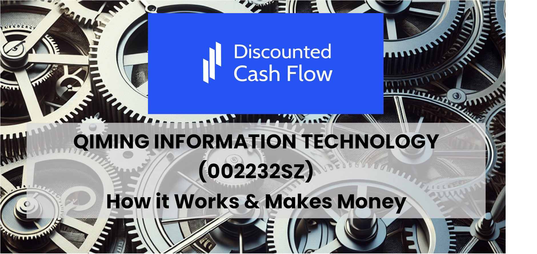 Qiming Information Technology (002232SZ): history, ownership, mission, how it works & makes ...