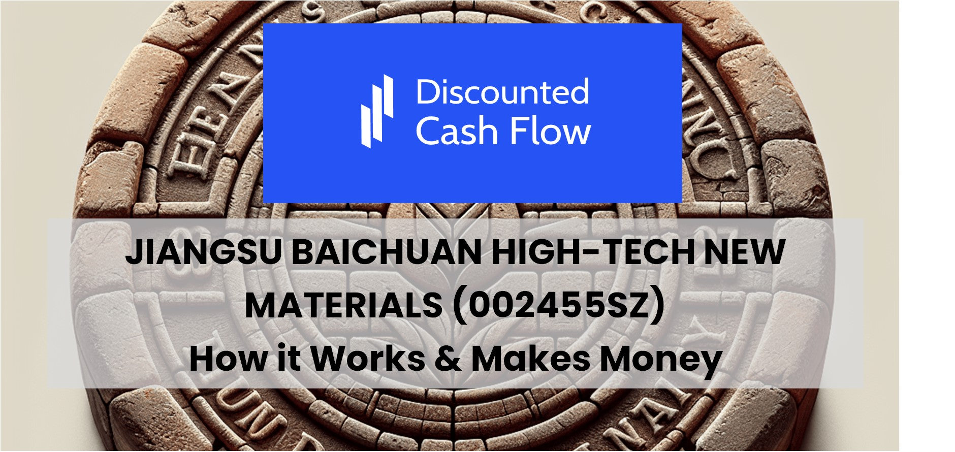 Jiangsu Baichuan High-Tech New Materials (002455SZ): history, ownership, mission, how it works ...