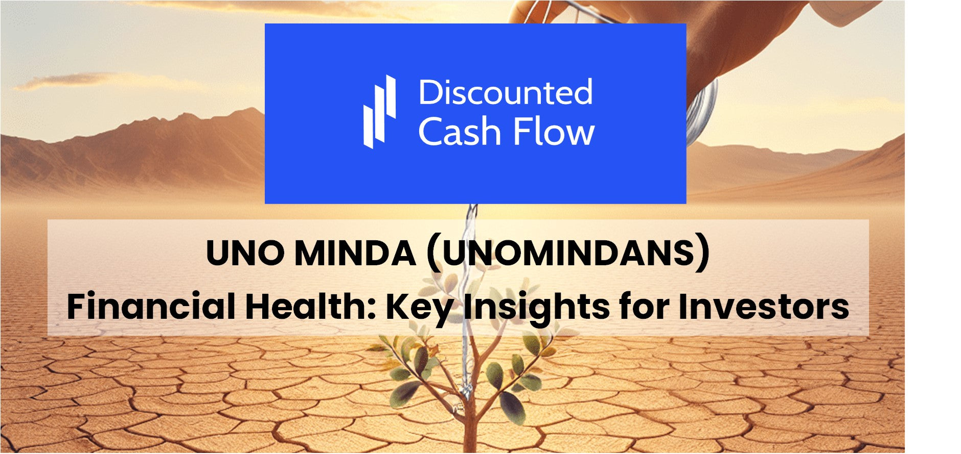 Breaking Down UNO Minda (UNOMINDANS) Financial Health: Key Insights for Investors – DCFmodeling.com
