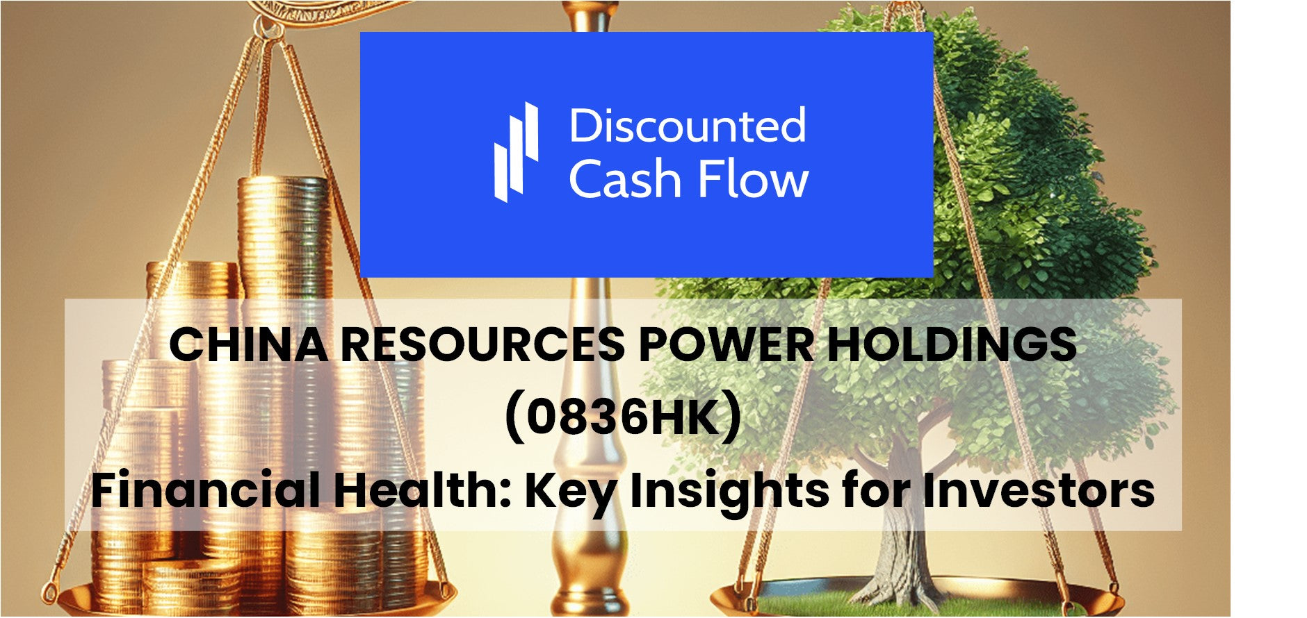 Breaking Down China Resources Power Holdings (0836HK) Financial Health: Key Insights for ...
