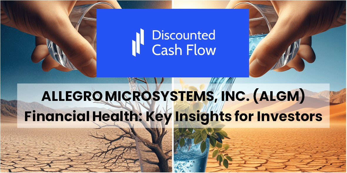 Breaking Down Allegro MicroSystems, Inc. (ALGM): Key Insights for Investors – DCFmodeling.com