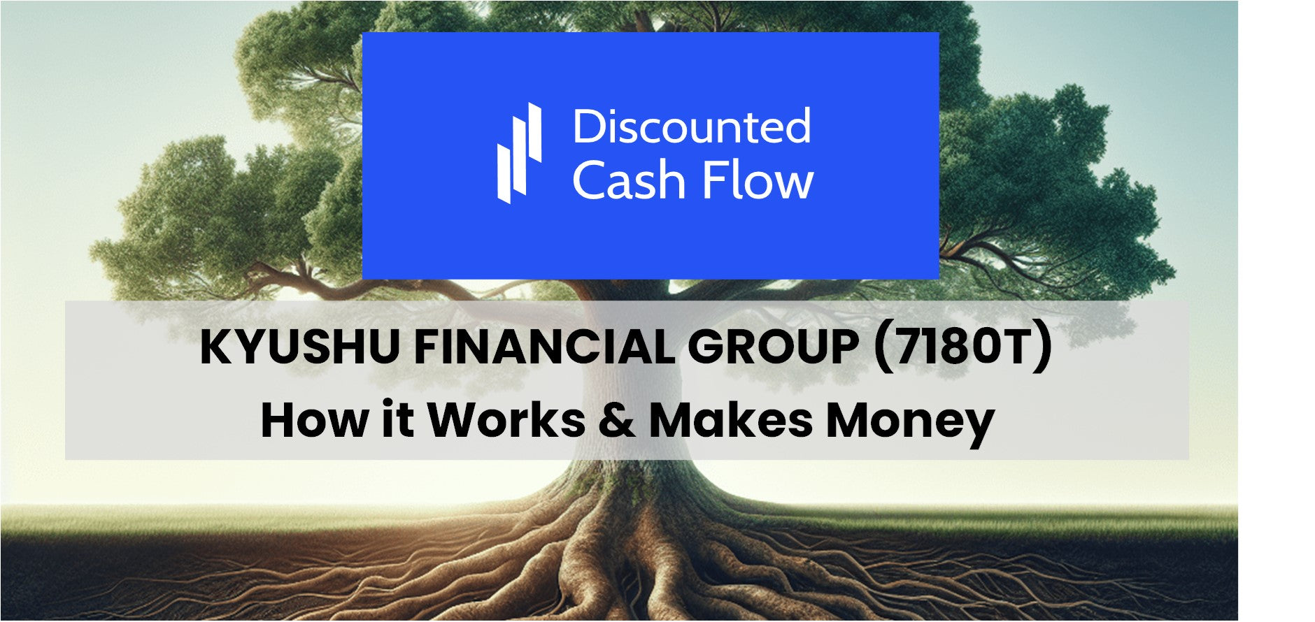 Kyushu Financial Group (7180T): history, ownership, mission, how it works & makes money ...