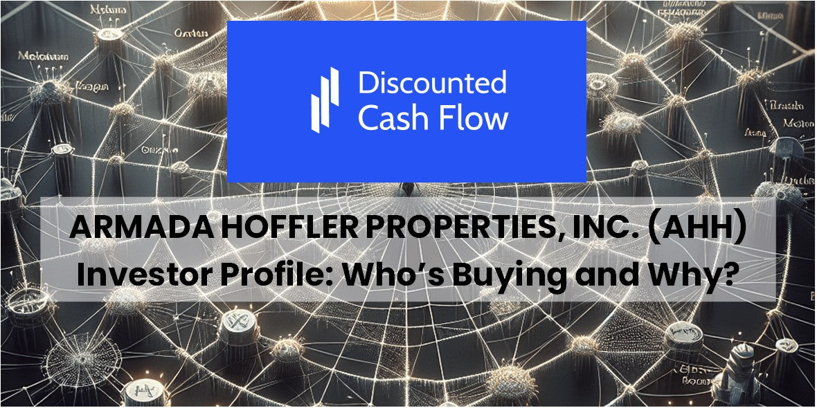 Exploring Armada Hoffler Properties, Inc. (AHH): Who s Buying and Why? – DCFmodeling.com