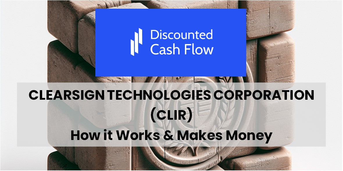 ClearSign Technologies Corporation (CLIR): history, ownership, mission, how it works & makes ...