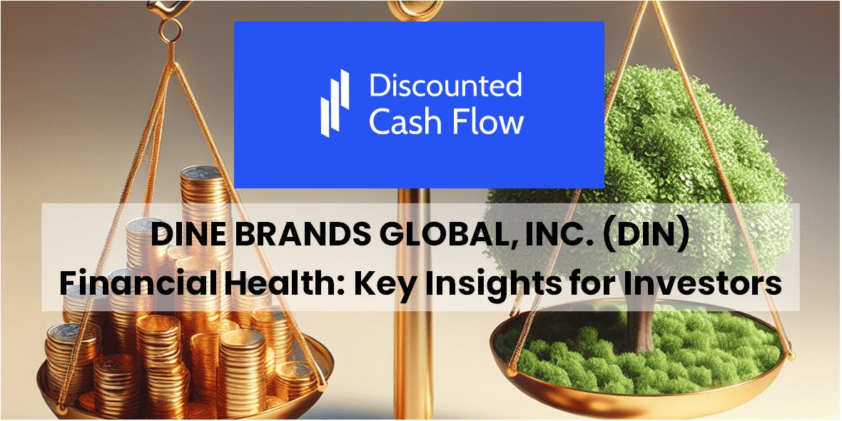 Breaking Down Dine Brands Global, Inc. (DIN): Key Insights for Investors – DCFmodeling.com
