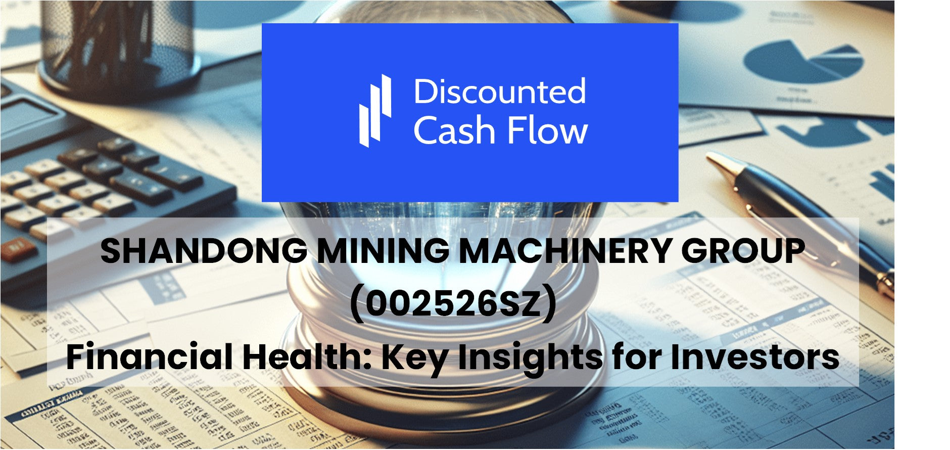 Breaking Down Shandong Mining Machinery Group (002526SZ) Financial Health: Key Insights for ...