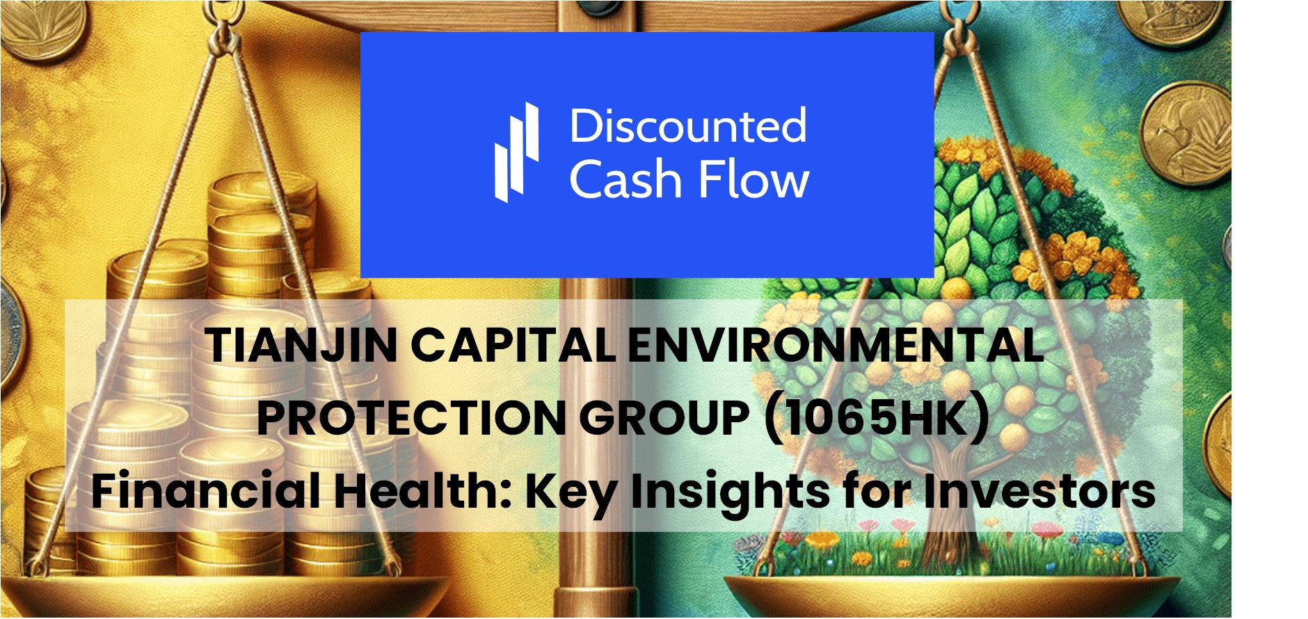 Breaking Down Tianjin Capital Environmental Protection Group (1065HK) Financial Health: Key ...