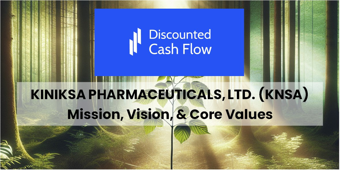 Mission Statement, Vision, & Core Values (2025) of Kiniksa Pharmaceuticals, Ltd. (KNSA ...