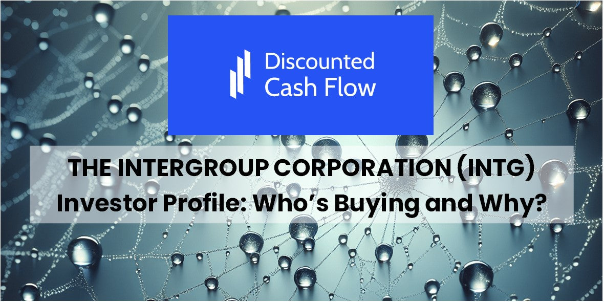 Exploring The InterGroup Corporation (INTG): Who s Buying and Why? – DCFmodeling.com