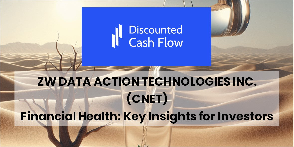 Breaking Down ZW Data Action Technologies Inc. (CNET): Key Insights for Investors – DCFmodeling.com