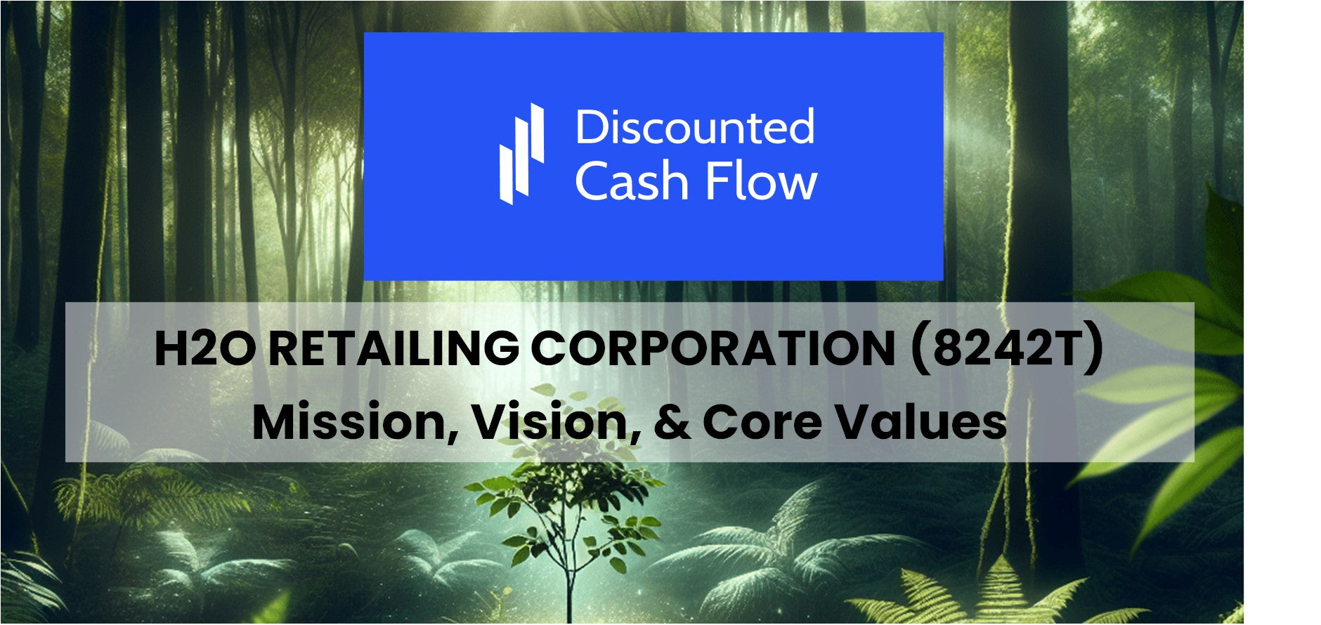 Mission Statement, Vision, & Core Values (2025) of H2O Retailing Corporation (8242T ...