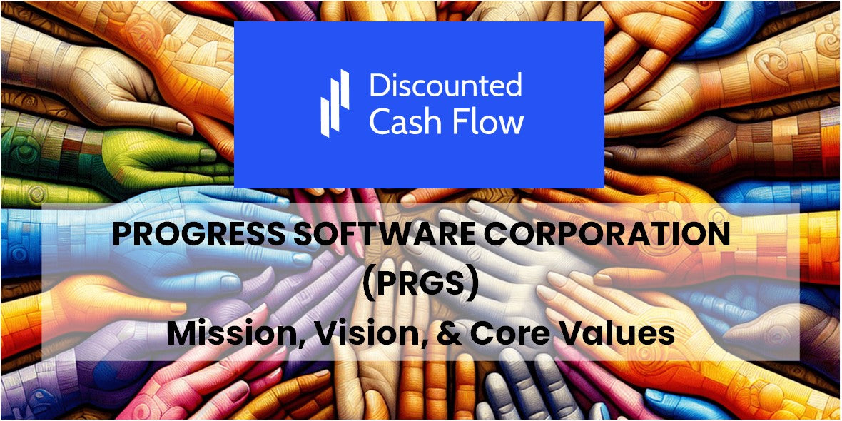 Mission Statement, Vision, & Core Values (2025) of Progress Software Corporation (PRGS ...