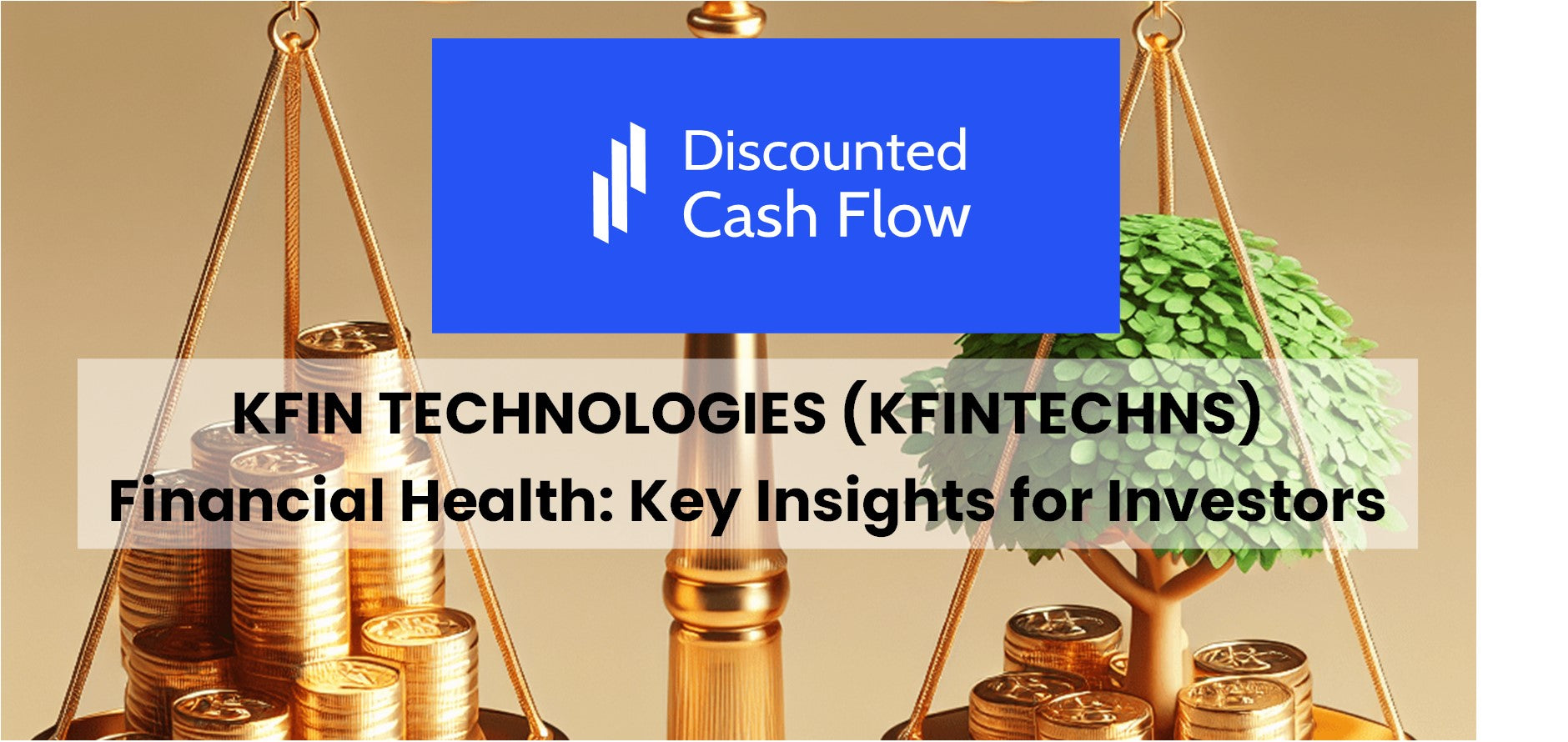 Breaking Down KFin Technologies (KFINTECHNS) Financial Health: Key Insights for Investors ...