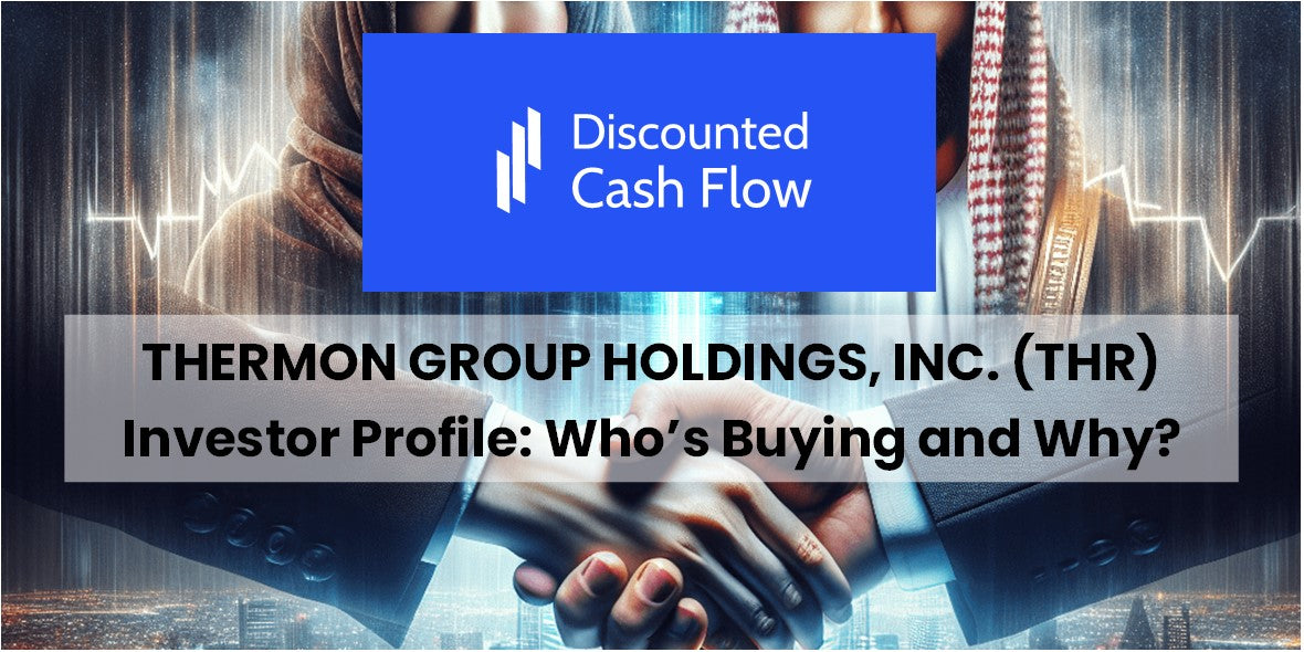 Exploring Thermon Group Holdings, Inc. (THR): Who s Buying and Why? – DCFmodeling.com