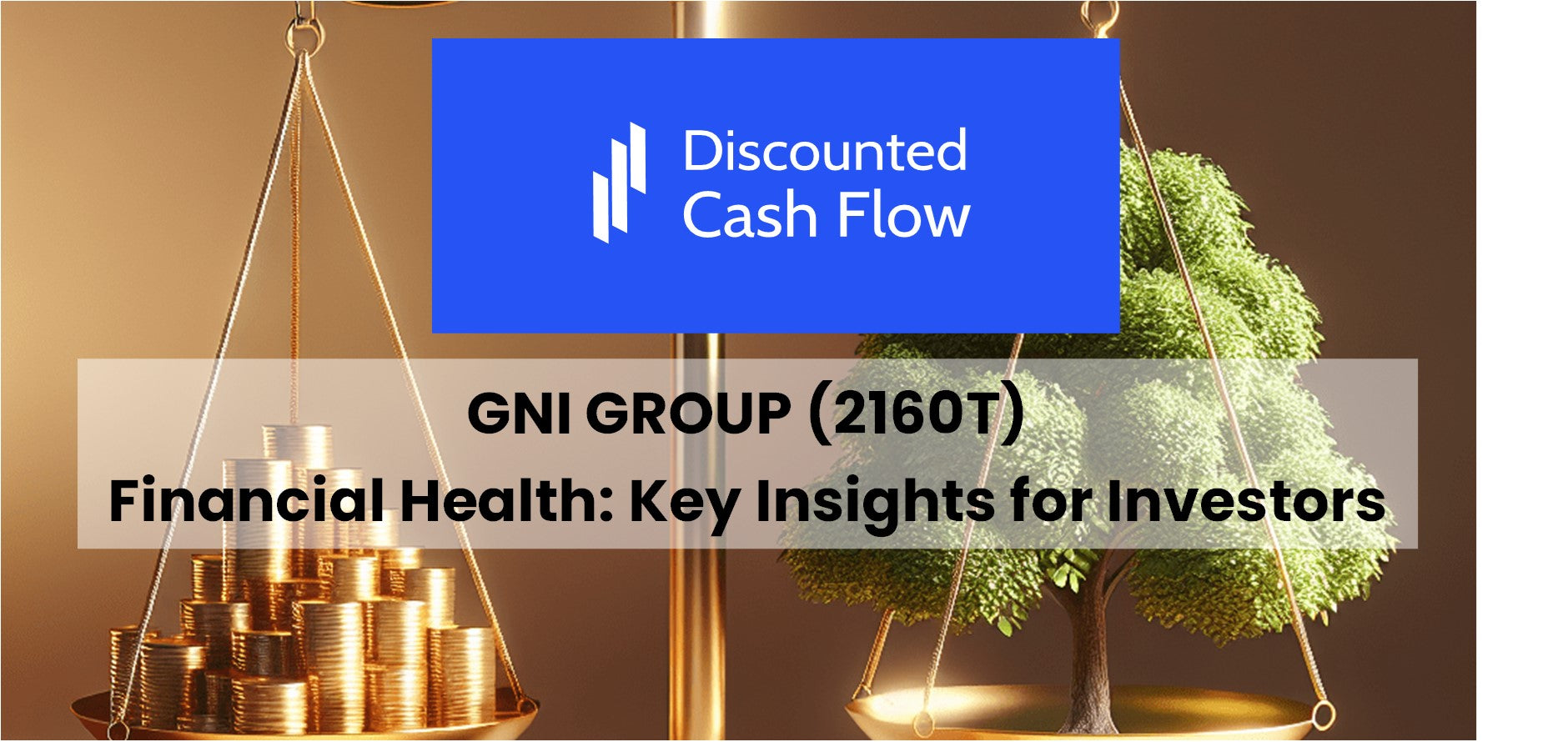 Breaking Down GNI Group (2160T) Financial Health: Key Insights for Investors – DCFmodeling.com