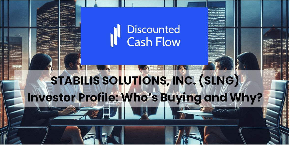 Exploring Stabilis Solutions, Inc. (SLNG): Who s Buying and Why? – DCFmodeling.com