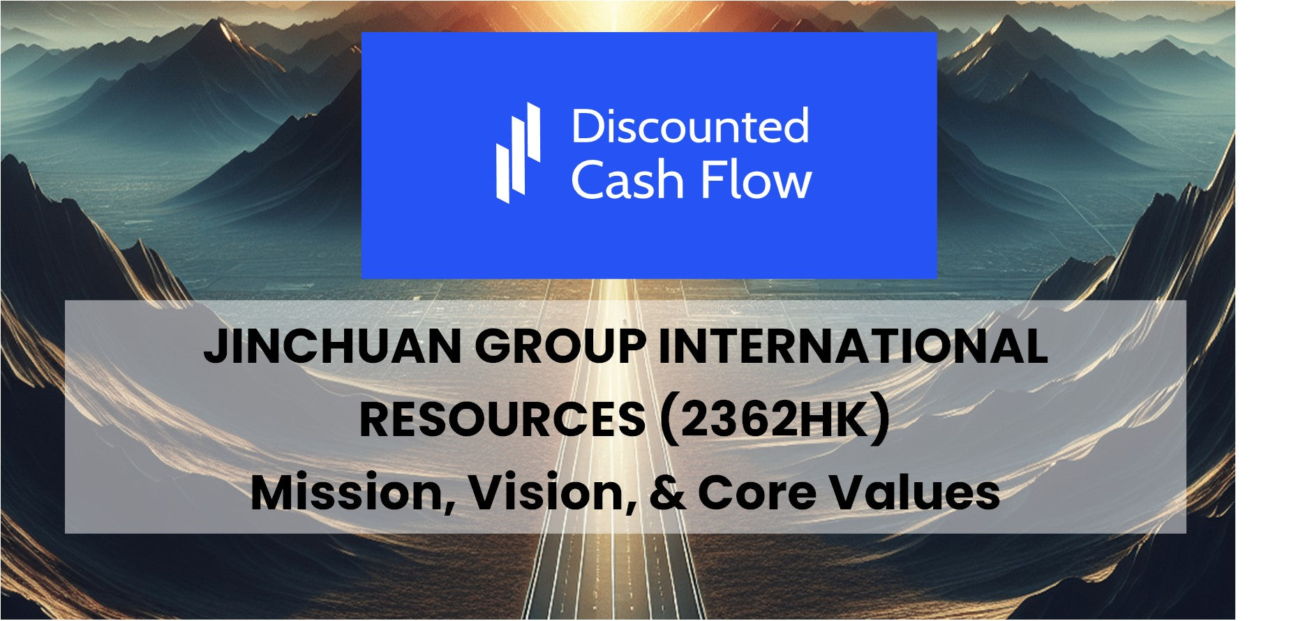 Mission Statement, Vision, & Core Values (2025) of Jinchuan Group International Resources ...