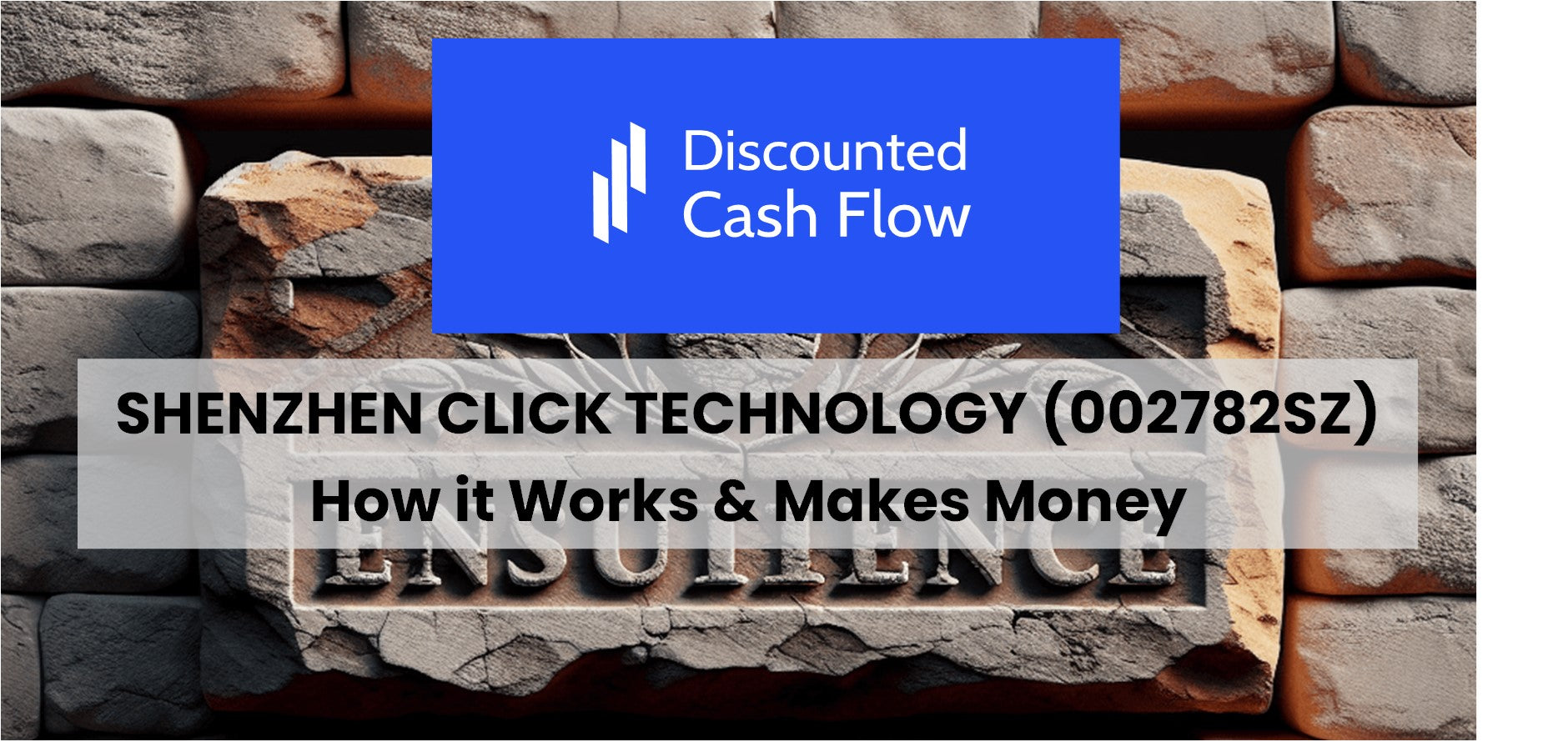 ShenZhen Click Technology (002782SZ): history, ownership, mission, how it works & makes money ...