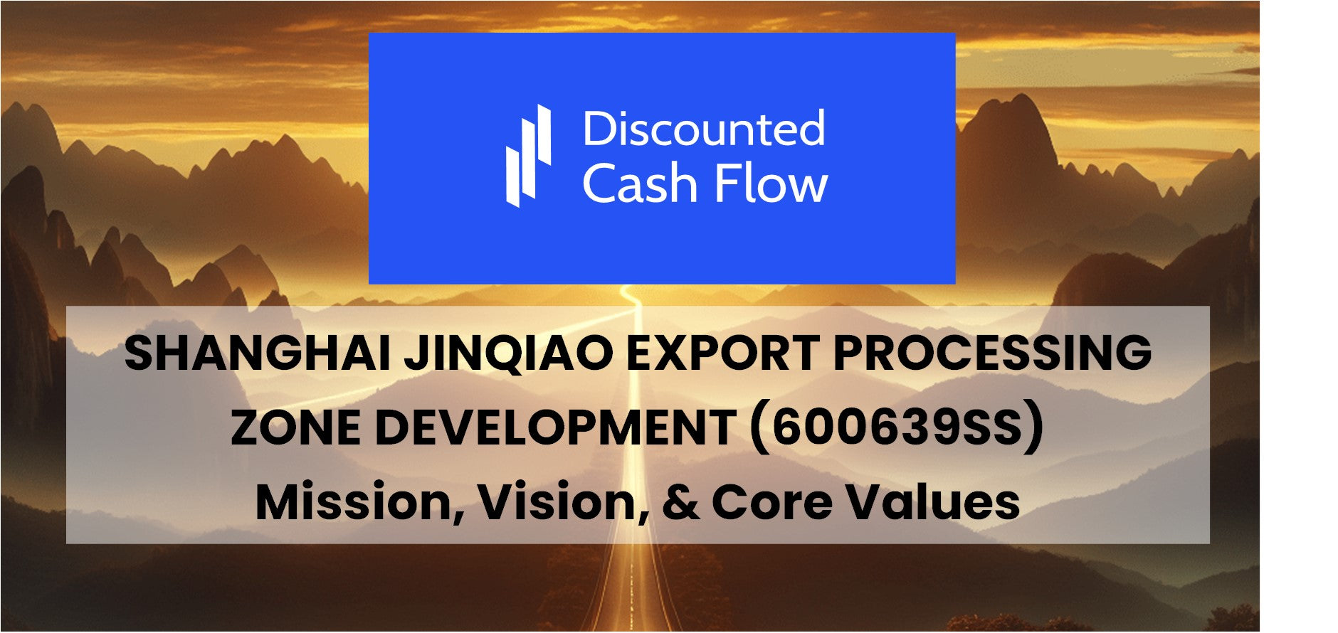 Mission Statement, Vision, & Core Values (2025) of Shanghai Jinqiao Export Processing Zone ...