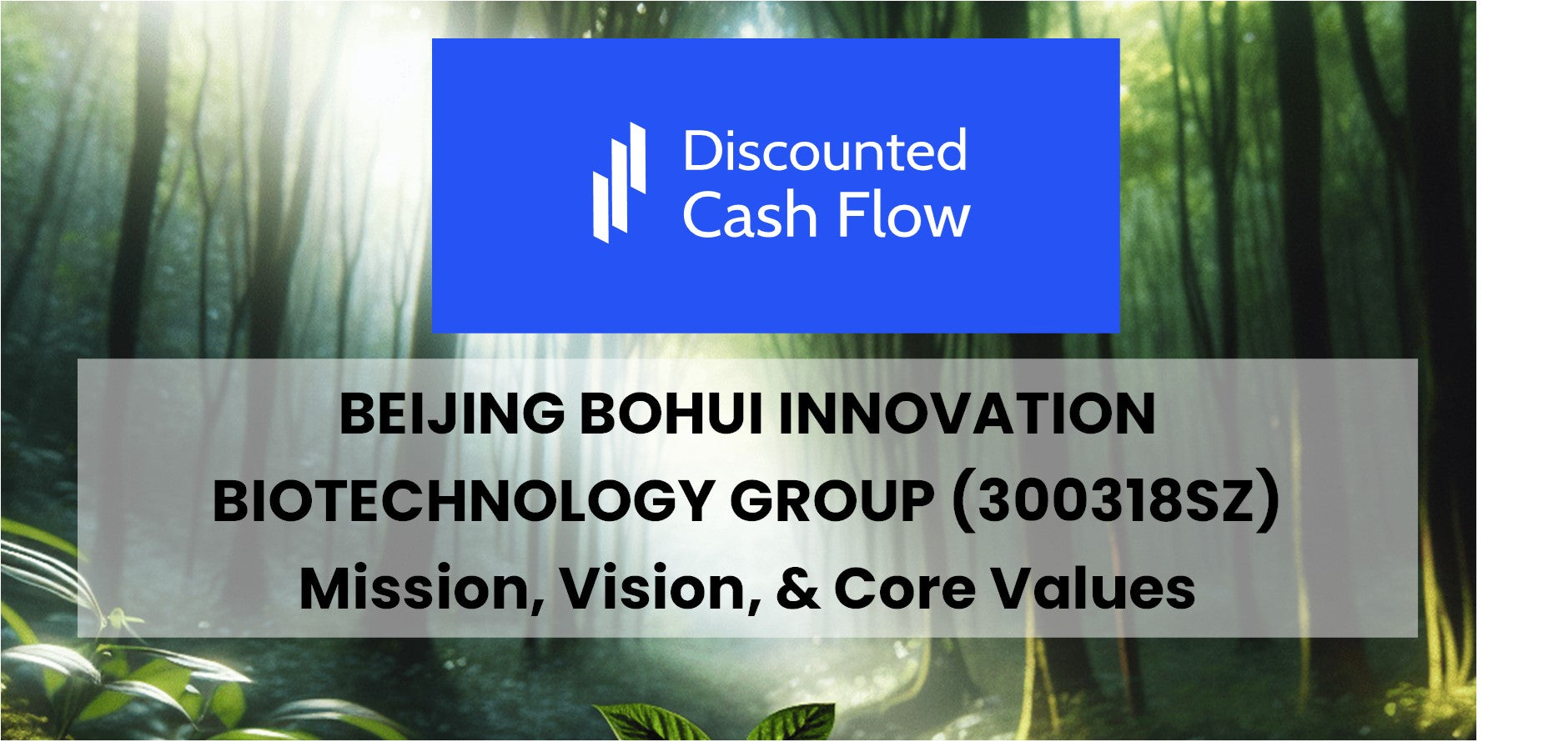 Mission Statement, Vision, & Core Values (2025) of Beijing Bohui Innovation Biotechnology Group ...