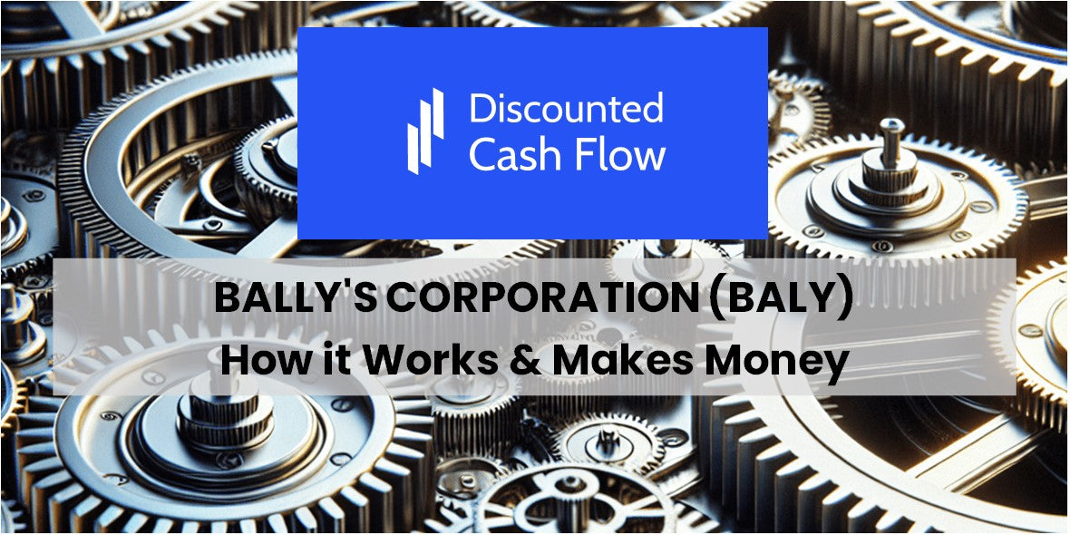 Bally's Corporation (BALY): history, ownership, mission, how it works & makes money ...