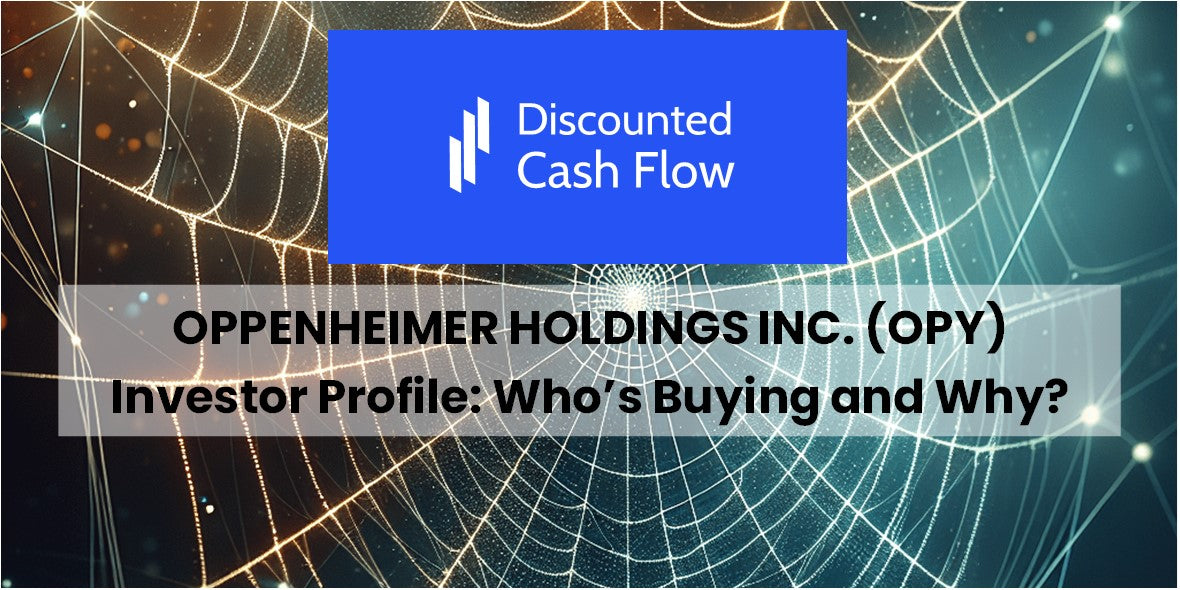 Explorando Oppenheimer Holdings Inc. (OPY) Inversor Profile: ¿Quién está comprando y por qué ...