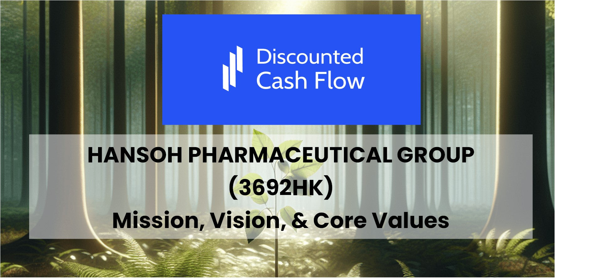 Mission Statement, Vision, & Core Values (2025) of Hansoh Pharmaceutical Group (3692HK ...