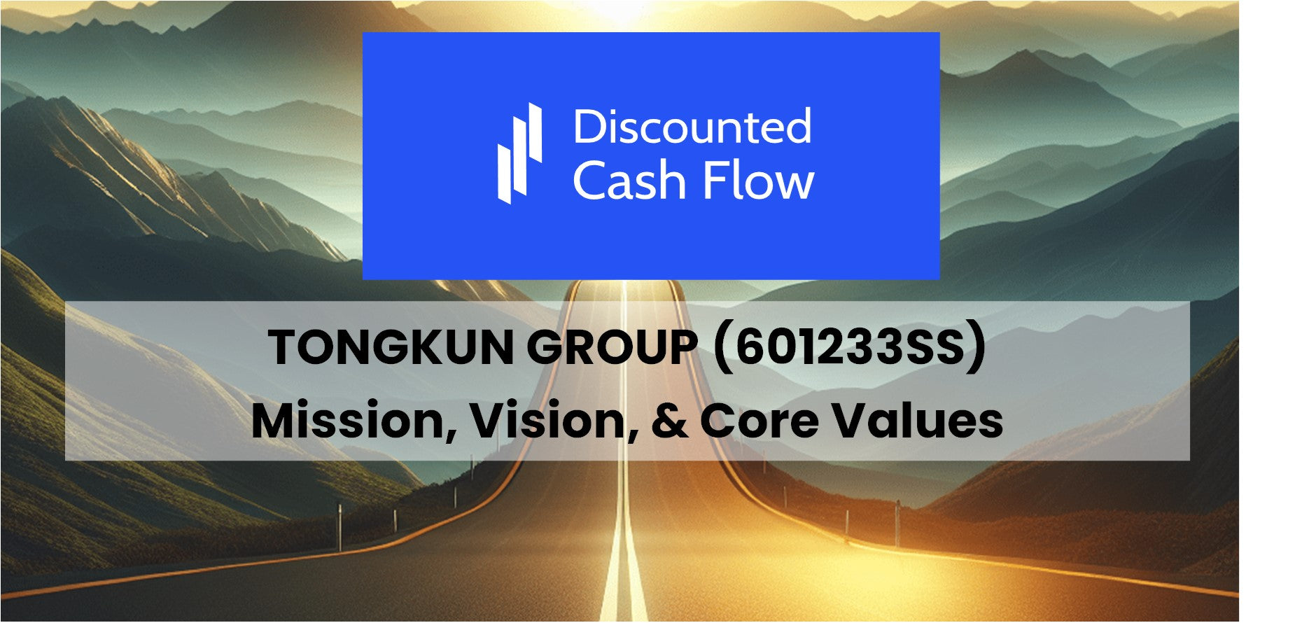Mission Statement, Vision, & Core Values (2025) of Tongkun Group (601233SS) – DCFmodeling.com