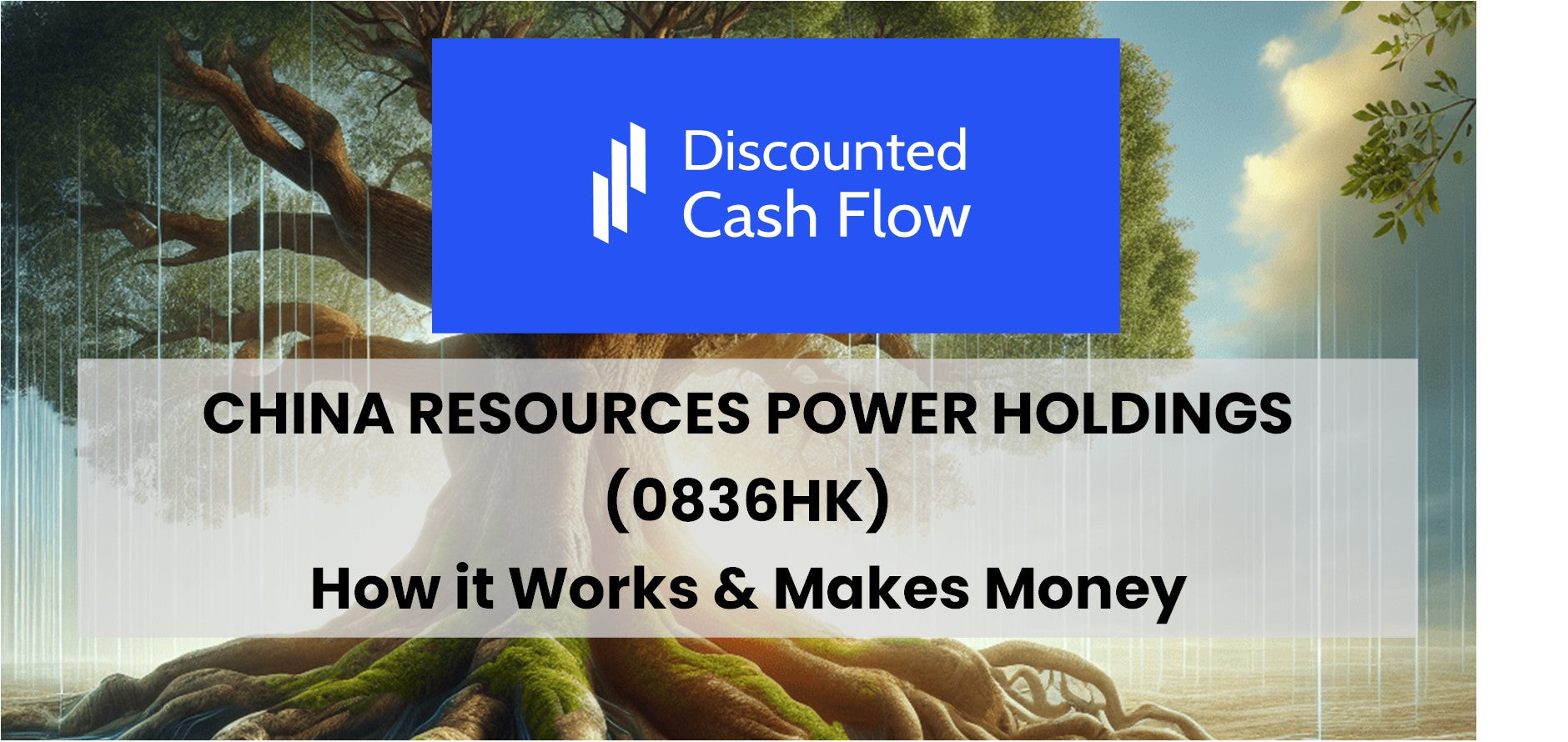 China Resources Power Holdings (0836HK): history, ownership, mission, how it works & makes money ...