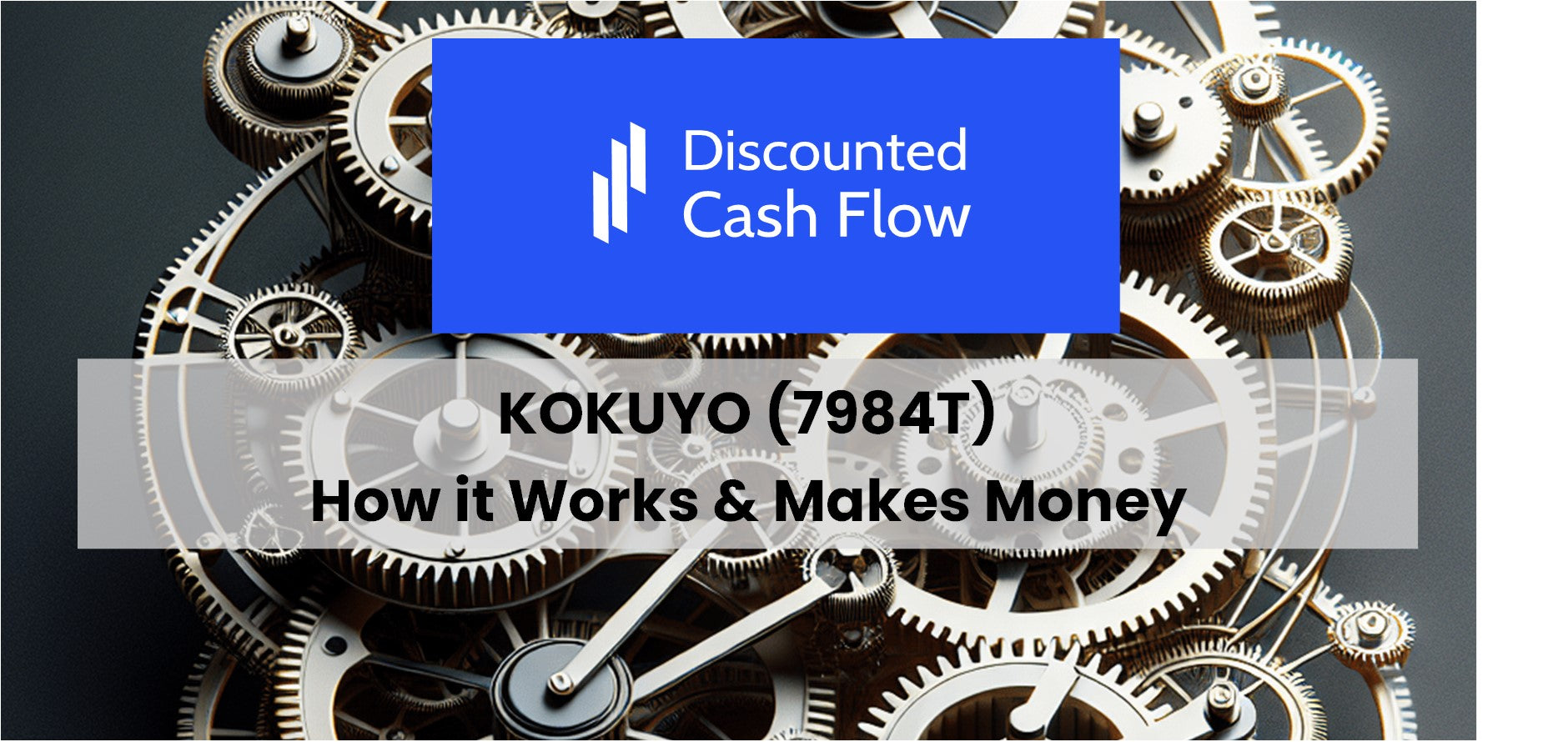 Kokuyo (7984T): history, ownership, mission, how it works & makes money – DCFmodeling.com