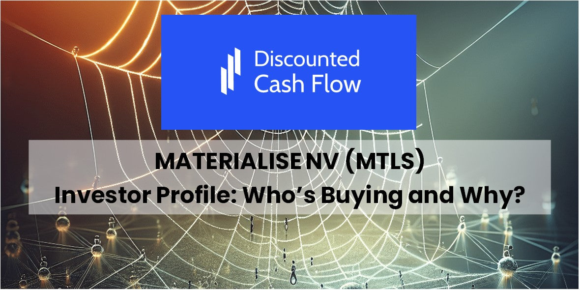 Exploring Materialise NV (MTLS): Who s Buying and Why? – DCFmodeling.com